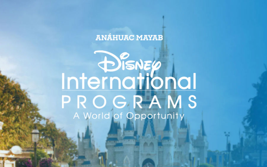 Disney International Programs | Anáhuac Mayab